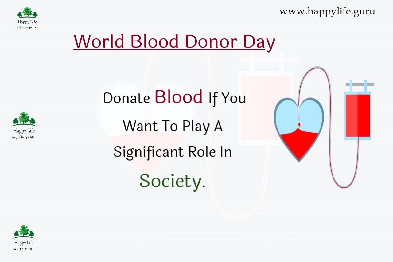 World Blood Donor Day 2021: Quotes ,Date, Theme, Slogan, Celebration in ...